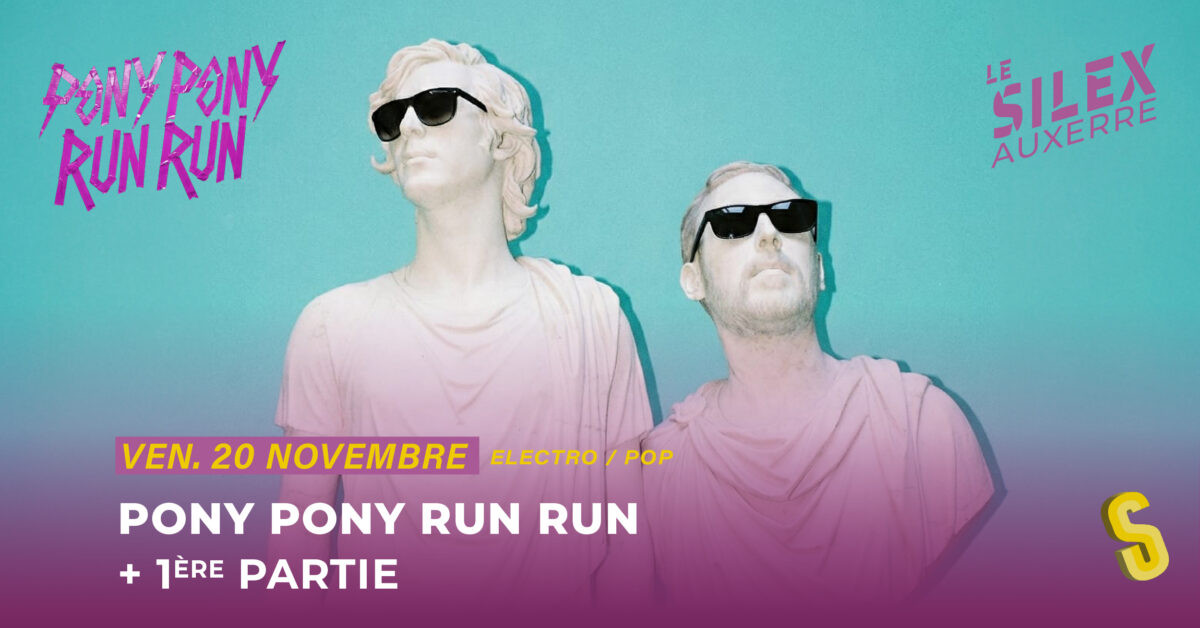 Pony Pony Run Run - Le Silex